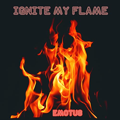 Amazon Music Unlimited - E.MOTUS 『Ignite My Flame』