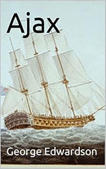 Ajax (The Wharton Series Book 3) eBook : Edwardson, George, Westropp, George: Amazon.com.au: Books
