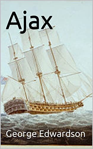 Ajax (The Wharton Series Book 3) eBook : Edwardson, George, Westropp ...