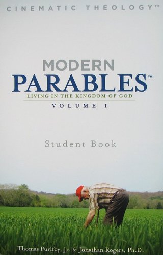Modern Parables: Living in the Kingdom of God@ Student Book@ Vol. 1 ...