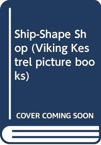 Ship-Shape Shop: Rodgers, Frank: 9780670845446: Amazon.com: Books