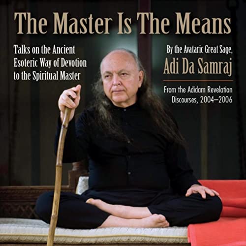 Amazon.com: The Master Is The Means : Adi Da Samraj: Digital Music