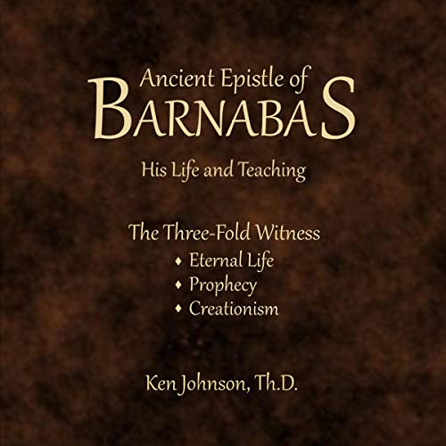 Amazon.com: Ancient Epistle of Barnabas: His Life and Teachings ...