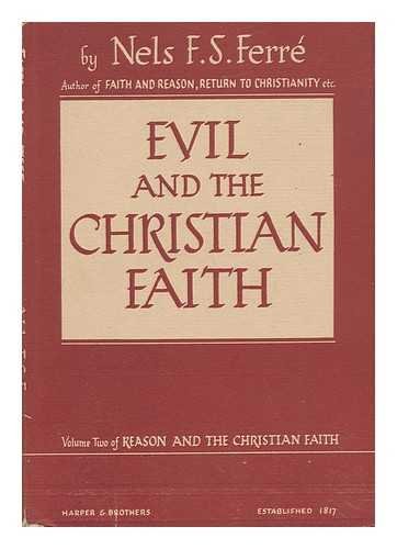 Evil and the Christian Faith: Nels F.S. Ferre: Amazon.com: Books