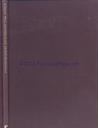 Amazon.com: A Clean Well Lighted Place: 9780886823450: Hemingway ...