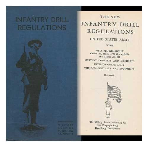 The New Infantry Drill Regulations - United States Army - with Rifle ...