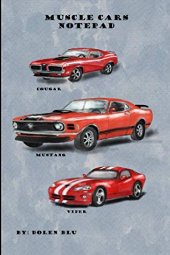 Muscle Cars Notepad: Blu, Dolen: 9781080336531: Amazon.com: Books