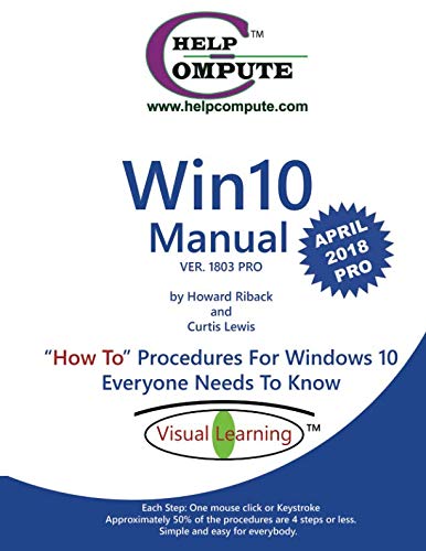 Win10 Manual "How To" Procedures For Windows 10 Everyone Needs To Know ...
