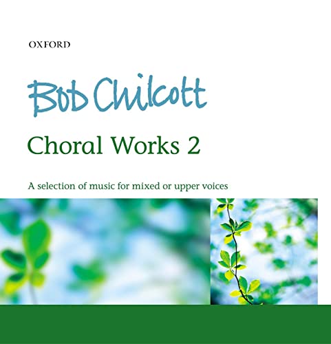 Amazon.com: Bob Chilcott: Choral Works 2 : Bob Chilcott: Digital Music