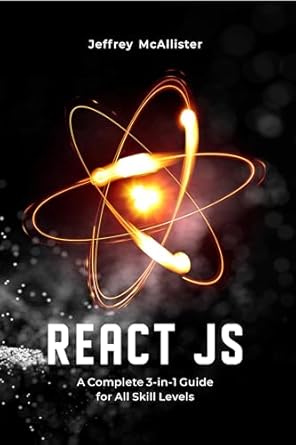 React JS: A Complete 3-in-1 Guide for All Skill Levels eBook ...