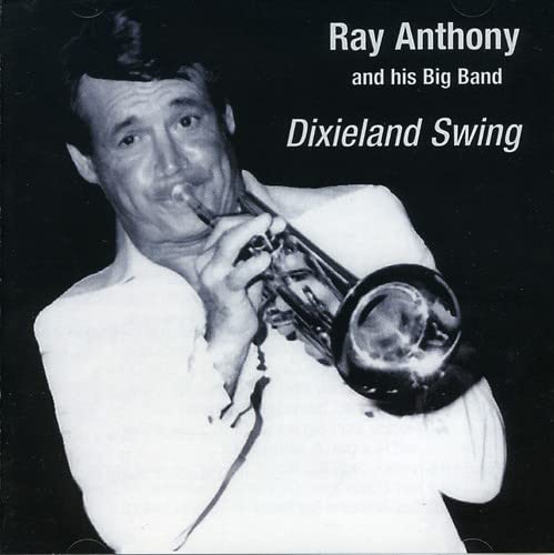 Ray Anthony, Ray Anthony & His Big Swing Band, Abe Lincoln, Francis L ...