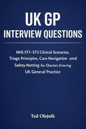 UK GP Interview Questions – NHS ST1–ST3 Clinical Scenarios & Triage ...