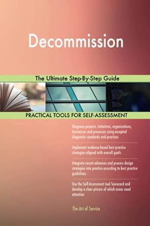 Buy Decommission The Ultimate Step-By-Step Guide Book Online at Low ...