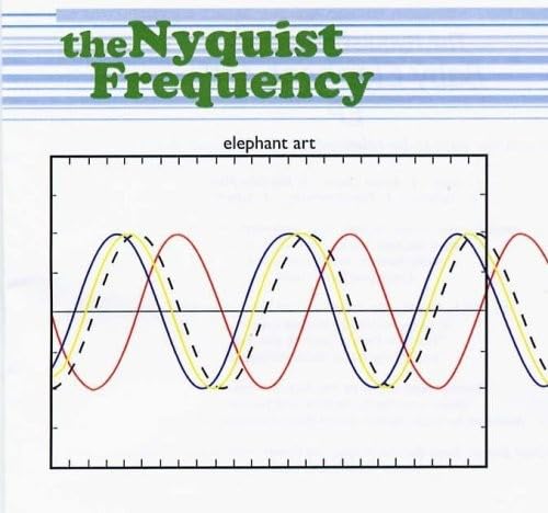 The Nyquist Frequency - Elephant Art - Amazon.com Music