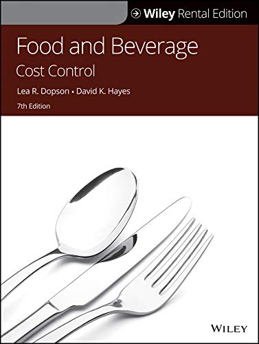 Food and Beverage Cost Control: Dopson, Lea R., Hayes, David K ...
