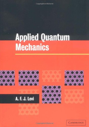 Applied Quantum Mechanics: Levi, A. F. J.: 9780521520867: Amazon.com: Books