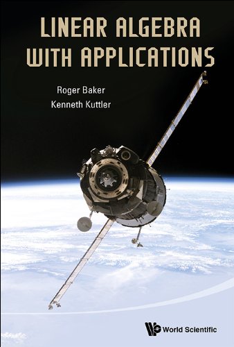 Linear Algebra With Applications (English Edition) eBook : Roger Baker ...