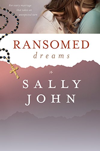 Ransomed Dreams (Side Roads Book 1) - Kindle edition by John, Sally ...