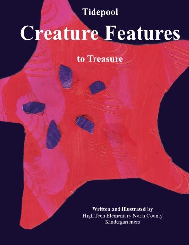 Tidepool Creature Features to Treasure: High Tech Elementary North ...