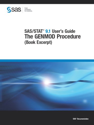 SAS/STAT 9.1 User's Guide the GENMOD Procedure: (Book Excerpt ...
