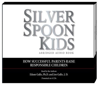 Amazon.com: Silver Spoon Kids: How Successful Parents Raise Responsible ...
