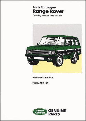 Range Rover Parts Catalog 1986-1991 MY (Official Parts Catalogue) by ...