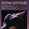 System Software: An Introduction to Systems Programming : Beck, Leland ...