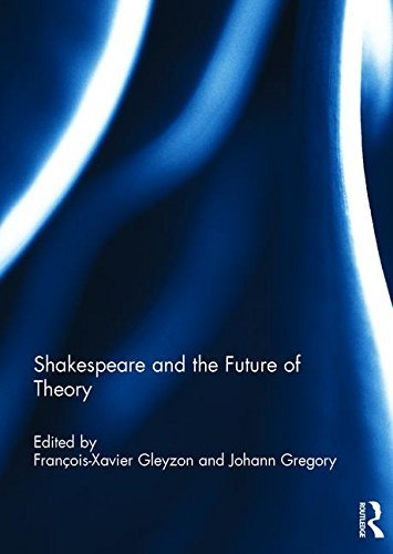 Amazon.com: Shakespeare and the Future of Theory eBook : Gleyzon ...