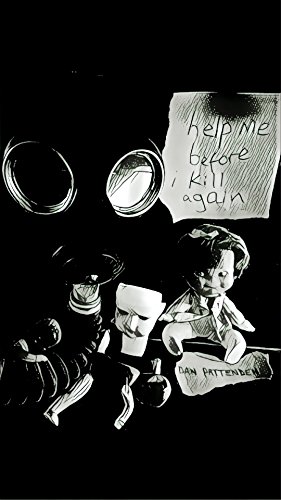 HELP ME BEFORE I KILL AGAIN: A Short Story Collection eBook : PATTENDEN ...