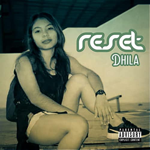 Écouter Reset par Dhila sur Amazon Music Unlimited