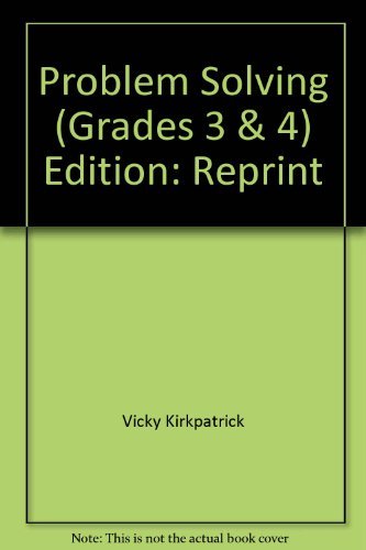 Problem Solving (Grades 3 & 4) Edition: Reprint : Vicky Kirkpatrick ...