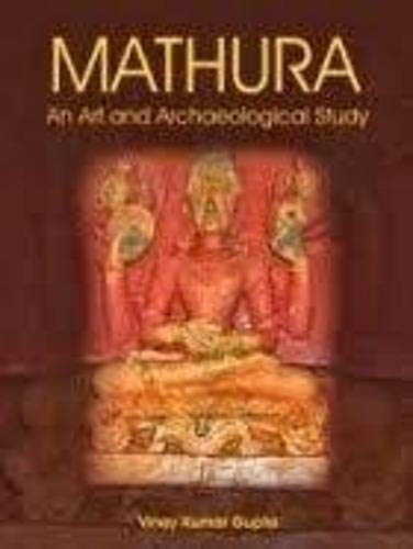 Buy Mathura: An Art and Archaeological study Book Online at Low Prices ...