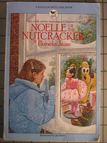 Noelle of the Nutcracker: Jane, Pamela: 9780553156737: Amazon.com: Books