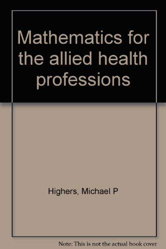 Amazon.com: Mathematics for the allied health professions ...