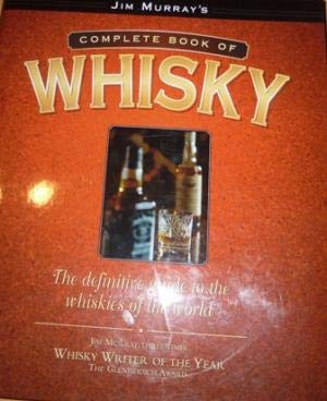 Complete Book of Whisky The definitive Guide to the whiskies of the ...