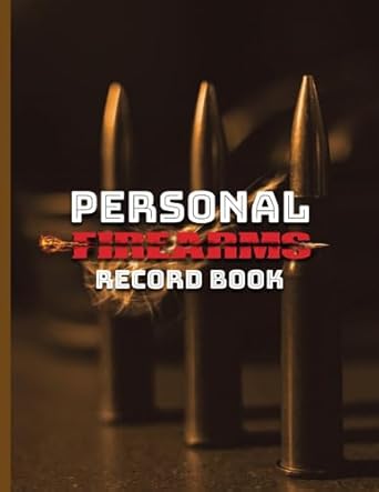 Amazon.com: Personal Firearms Record Log Book: Keep all the details of ...