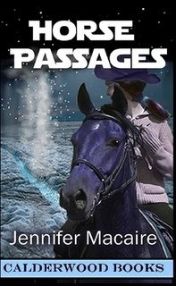 Horse Passages: Jennifer Macaire: 9781934614303: Amazon.com: Books