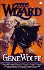 The Wizard: Book Two of The Wizard Knight: Wolfe, Gene: 9780765350503 ...