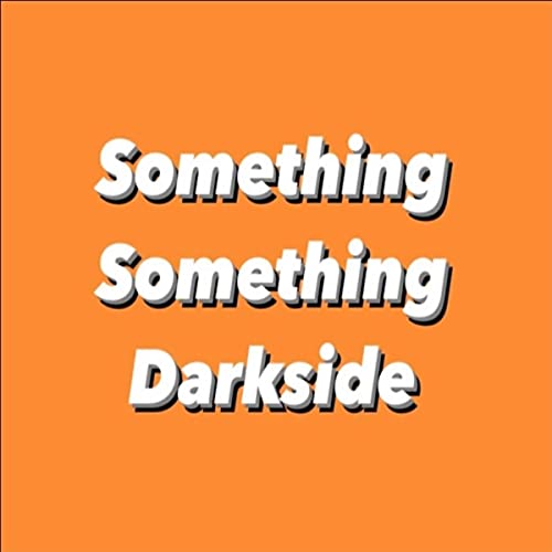 Something Something Darkside de J. Everett en Amazon Music Unlimited