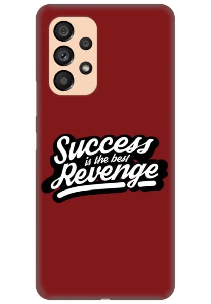 Success is The Best Revenge Printed Back Cover Phone Case for Samsung ...