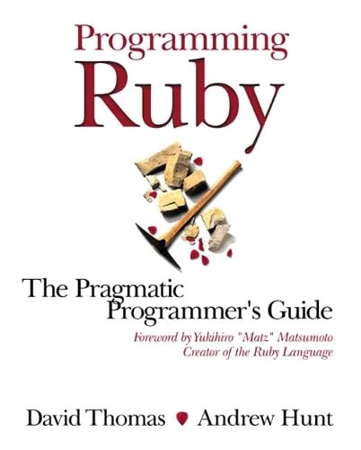 Amazon | Programming Ruby: The Pragmatic Programmer's Guide | Thomas, David, Hunt, Andrew | Ruby