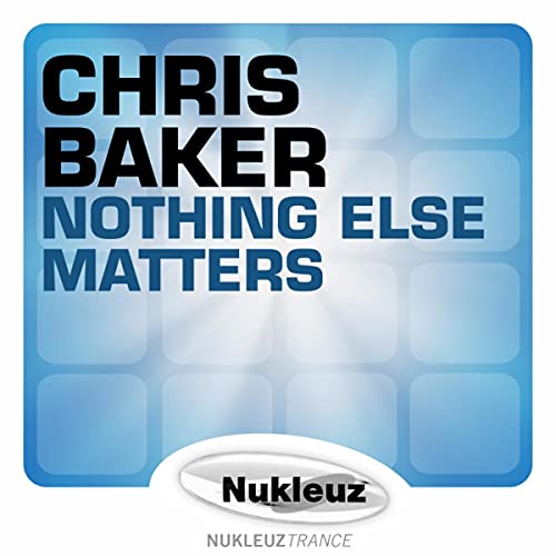Nothing Else Matters de Chris Baker en Amazon Music Unlimited