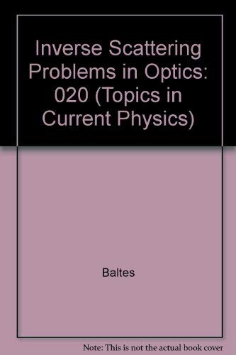 Buy Inverse Scattering Problems in Optics: 020 (Topics in Current ...