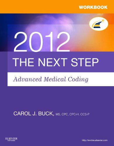Workbook for The Next Step, Advanced Medical Coding 2012 Edition ...