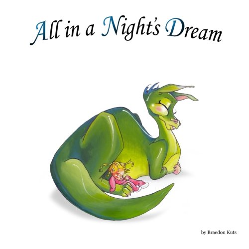 All In A Night's Dream: Kuts, Braedon: 9781438210438: Amazon.com: Books