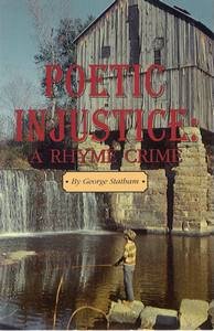 Poetic Injustice: A Rhyme Crime: George Statham: 9781575021652: Amazon ...