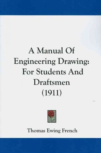 Amazon.com: A manual of engineering drawing for students and draftsmen ...