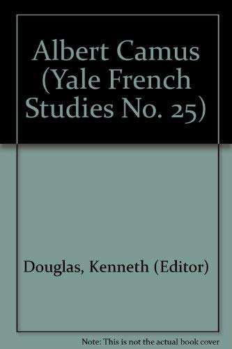 Albert Camus (Yale French Studies No. 25) : ) Kenneth (Ed. Douglas ...