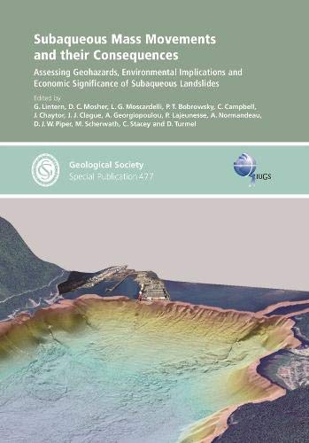 Subaqueous Mass Movements and Their Consequences: Assessing Geohazards ...