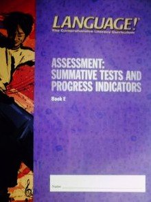 Language! The Comprehensive Literacy Curriculum - Assessment: Summative ...